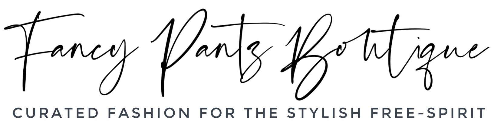 West Coast Boho and Trendy Women's Clothing. | FANCY PANTZ BOUTIQUE